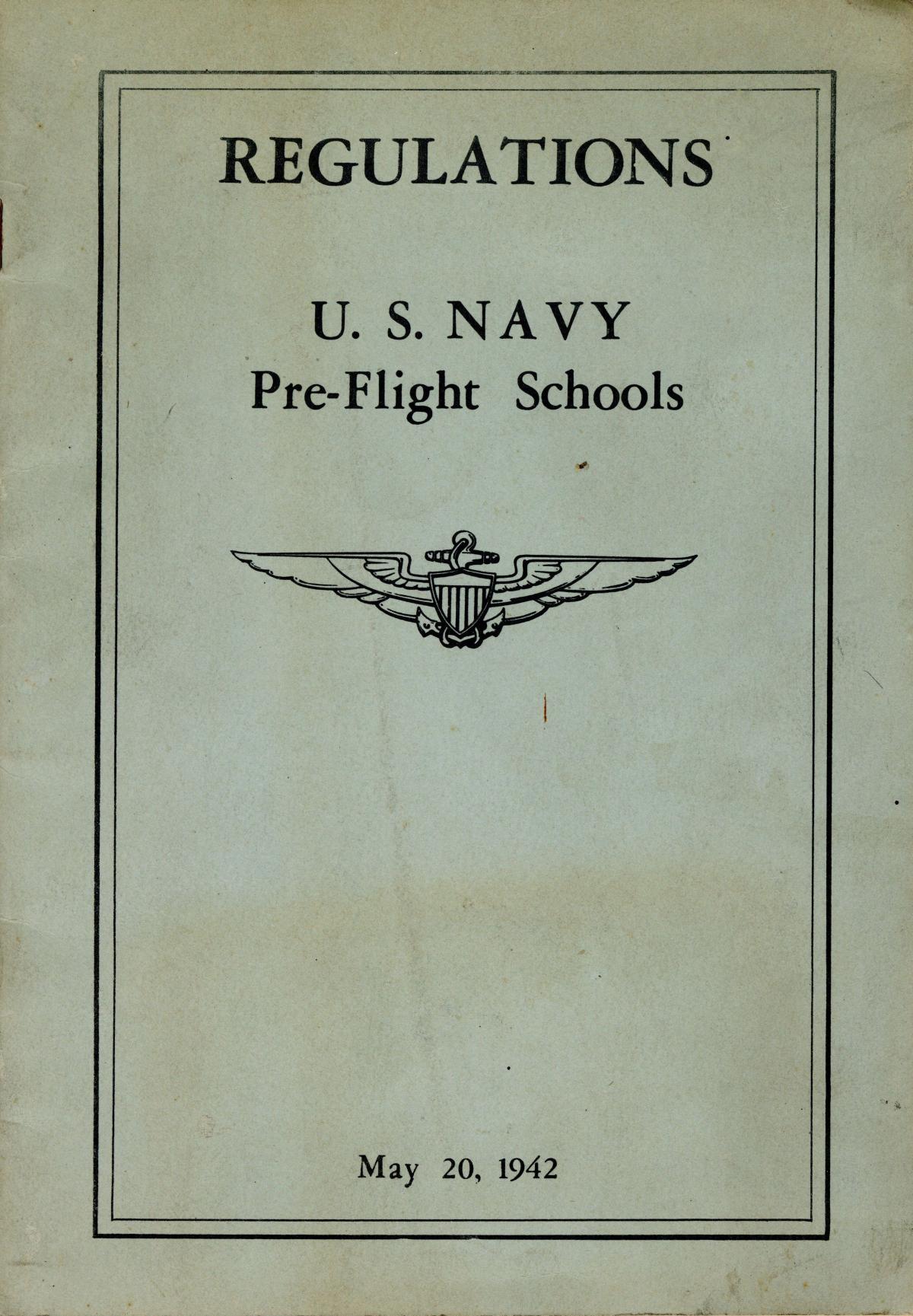 "Regulations U.S. Navy Pre-Flight Schools" Booklet | Patriots Point ...